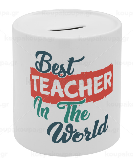 Best teacher in the World!, Κουμπαράς πορσελάνης με τάπα