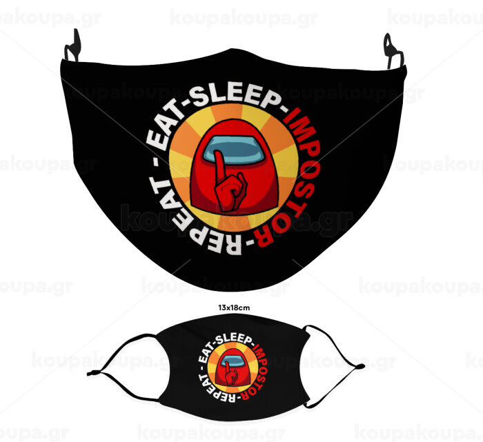 Among US Eat Sleep Repeat Impostor, Μάσκα υφασμάτινη Ενηλίκων πολλαπλών ...